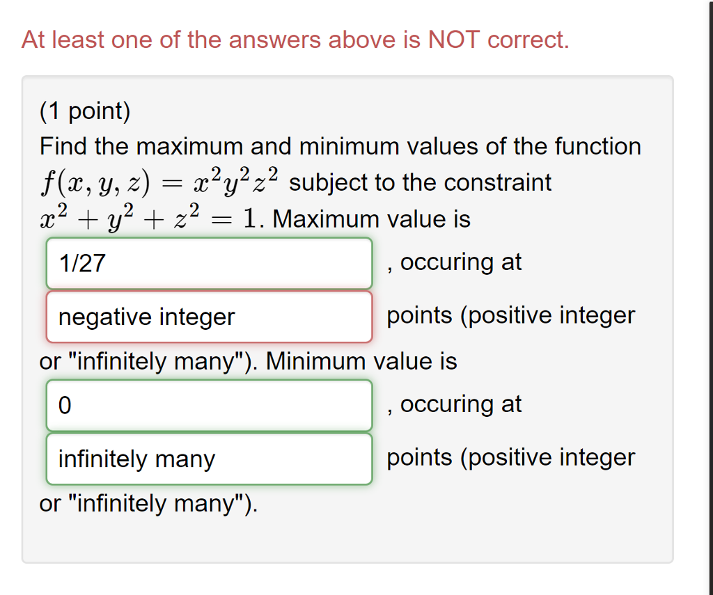 Solved At Least One Of The Answers Above Is Not Correct 1 