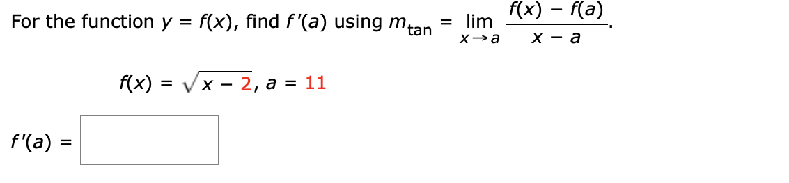 Solved For the function y = f(x), find f'(a) using mtan f(x) | Chegg.com