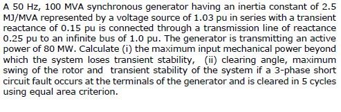 Solved A 50 Hz, 100 MVA synchronous generator having an | Chegg.com