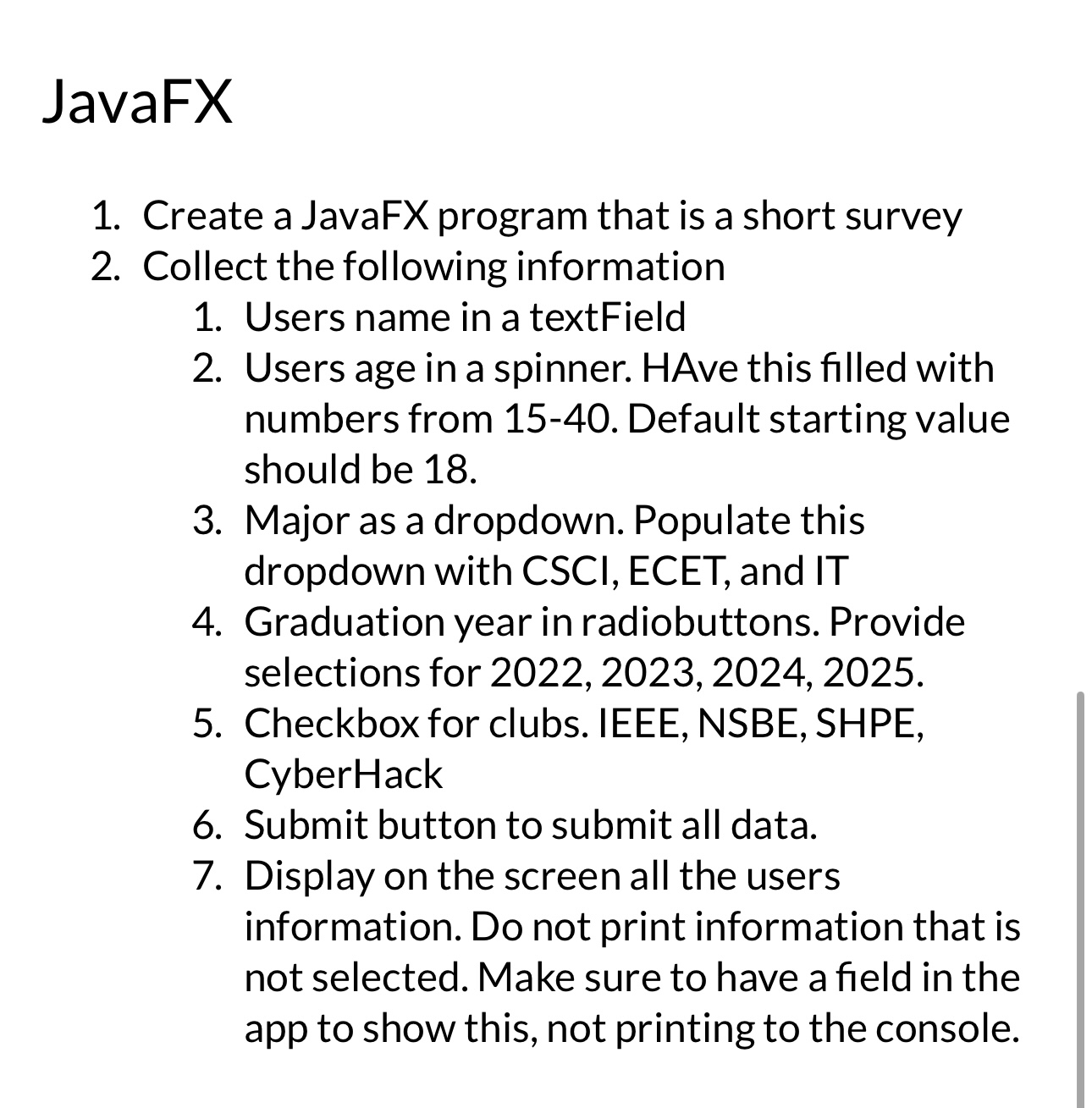 Solved Create a JavaFX program that is a short survey | Chegg.com