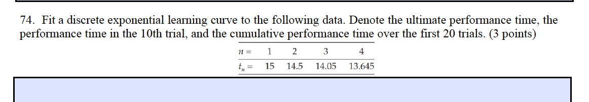 74. Fit a discrete exponential learning curve to the | Chegg.com
