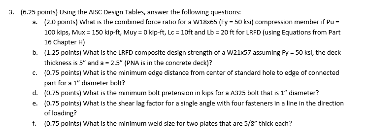 Solved 3. (6.25 points) Using the AISC Design Tables, answer | Chegg.com