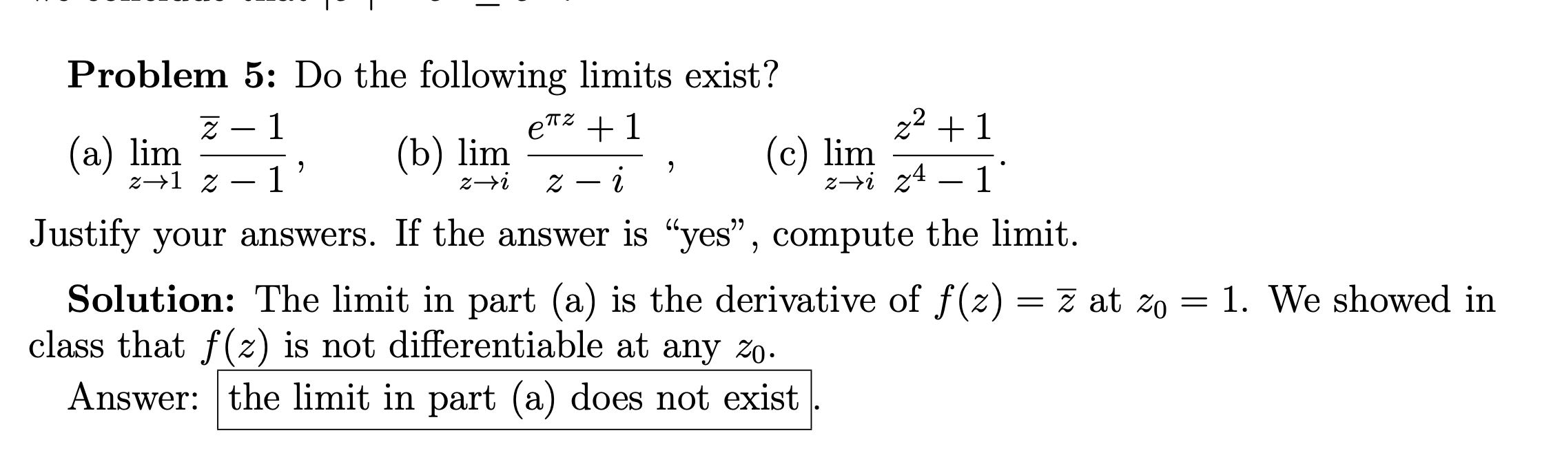 Solved Problem 5: Do the following limits exist? (a) | Chegg.com