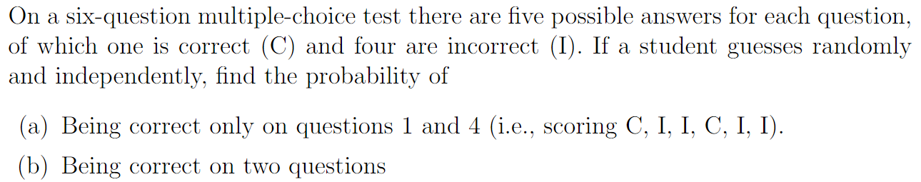 Solved On a six-question multiple-choice test there are five | Chegg.com