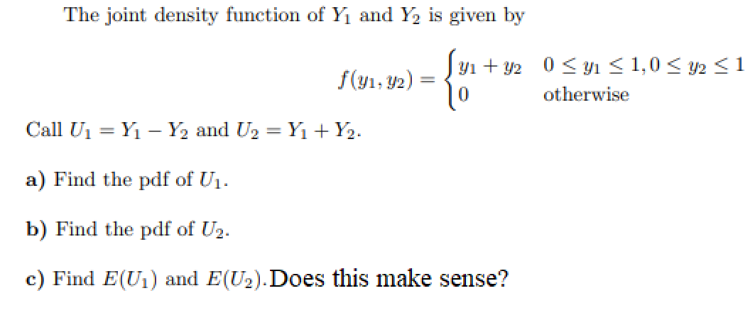 Solved The joint density function of Yi and Y2 is given by | Chegg.com