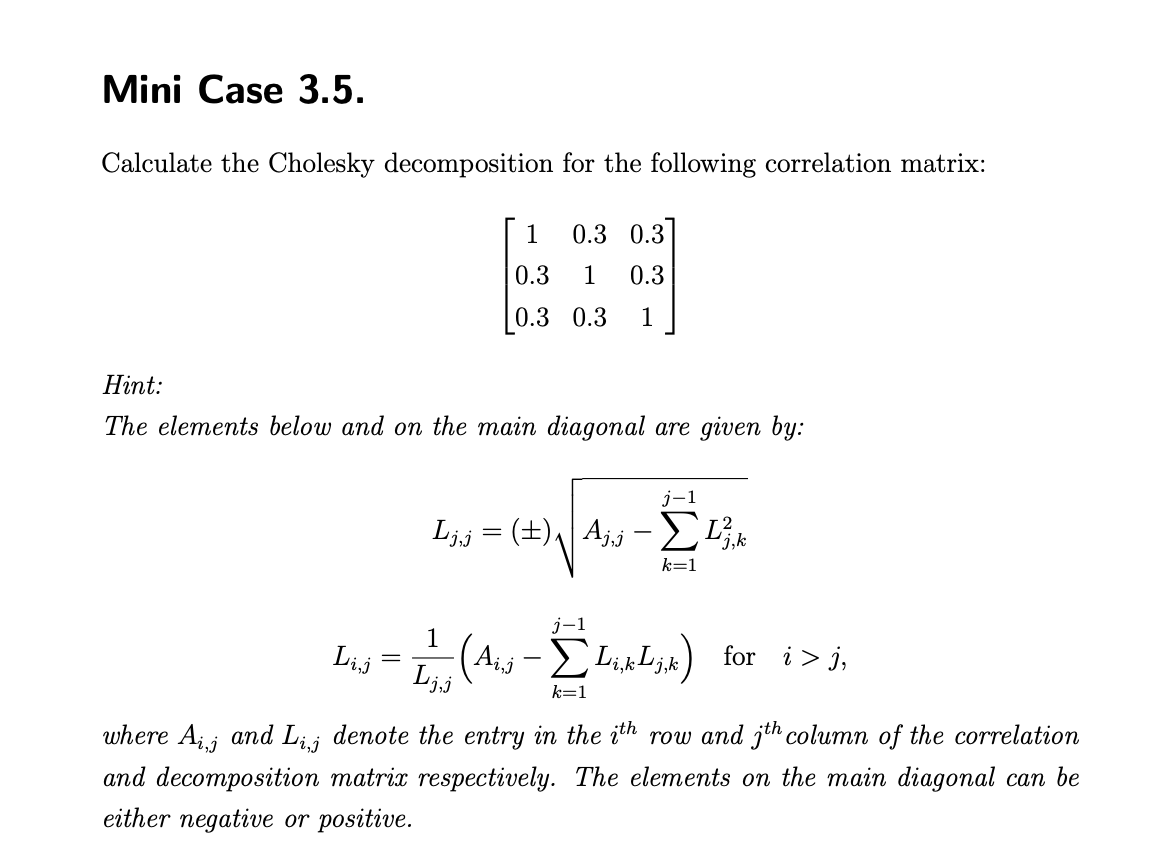 Solved Mini Case 3.5.Calculate the Cholesky decomposition | Chegg.com