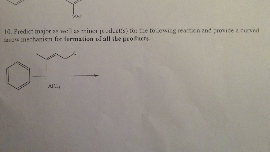 Solved SOH 10. Predict major as well as minor product(s) for | Chegg.com