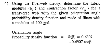 4) Using the fiberweb theory, determine the fabric | Chegg.com