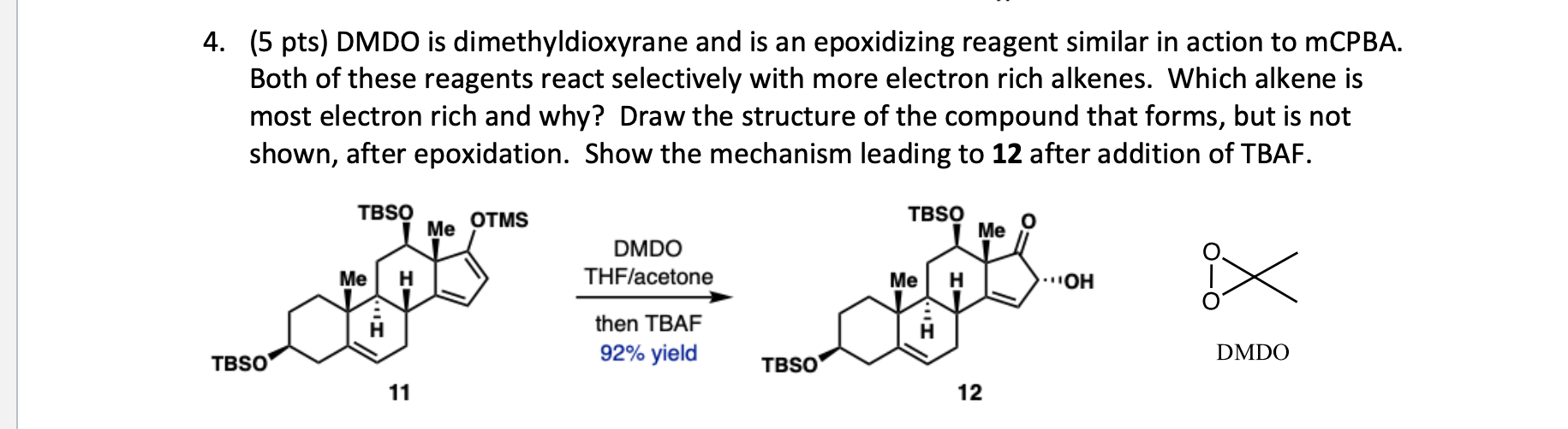 Solved 4. (5 pts) DMDO is dimethyldioxyrane and is an | Chegg.com