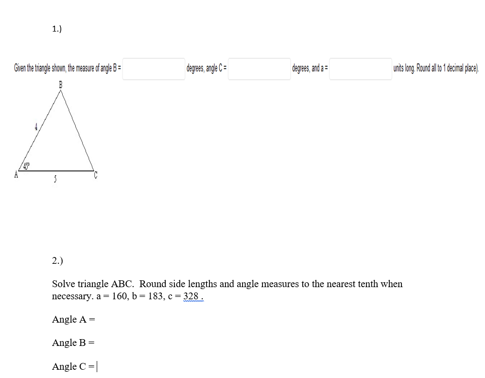 Solved Given the triangle shown, the measure of angle B = | Chegg.com