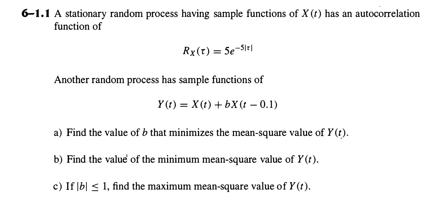 Solved 6-1.1 A stationary random process having sample | Chegg.com