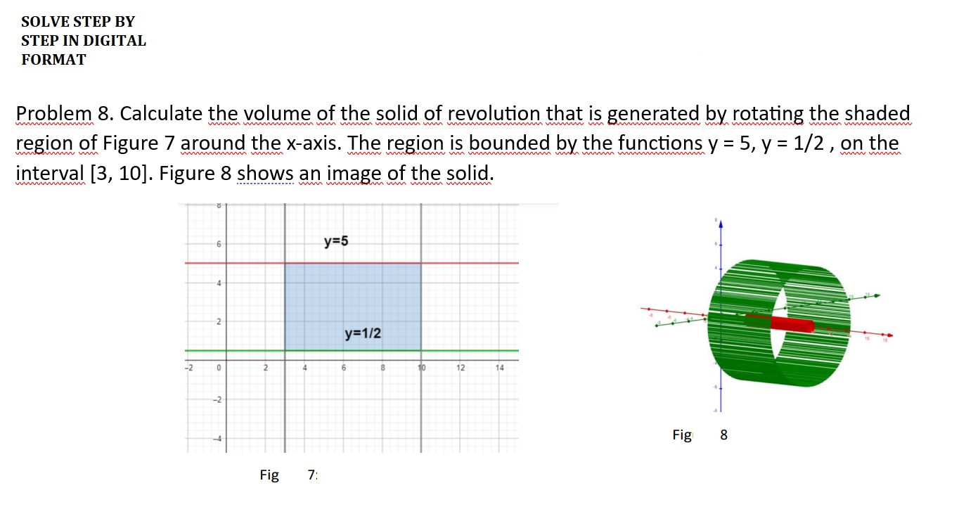 Solved Problem 8. Calculate the volume of the solid of | Chegg.com