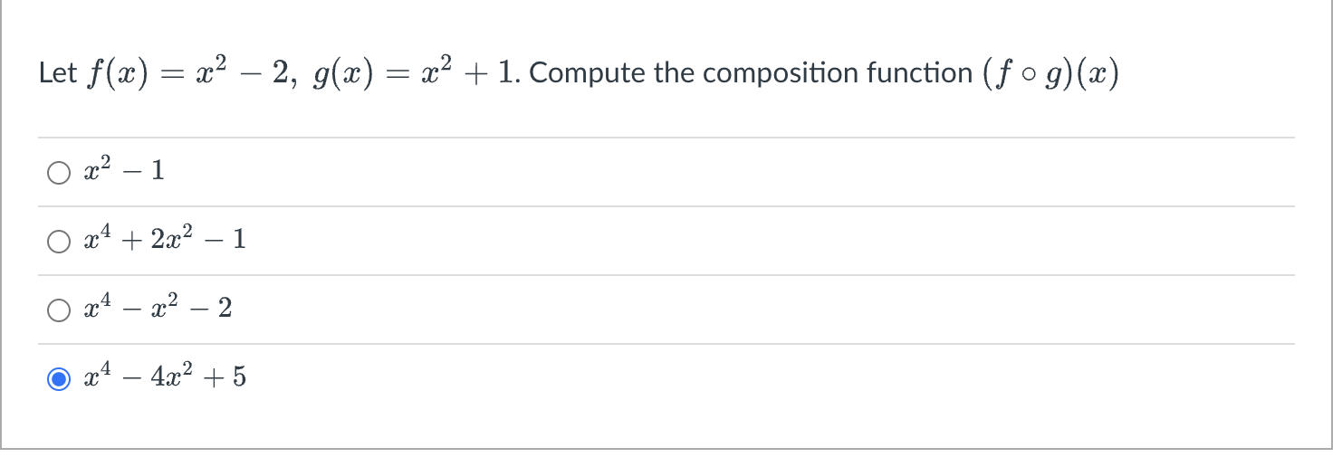 Solved Let f(x)=x2−2,g(x)=x2+1. Compute the composition | Chegg.com