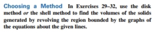 Solved Choosing a Method In Exercises 29-32, use the disk | Chegg.com Solved Choosing a Method In Exercises 29-32, use the disk | Chegg.com