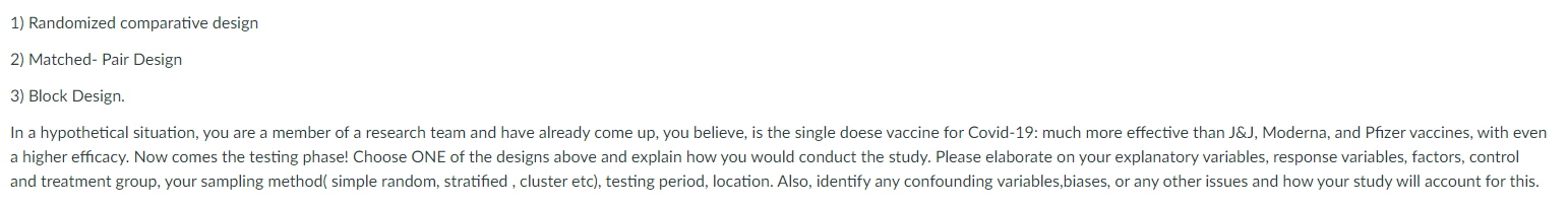 Solved 1) Randomized comparative design 2) Matched-Pair | Chegg.com