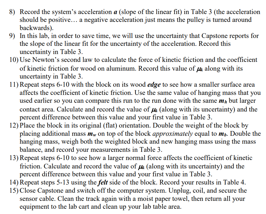 8) Record the system's acceleration a (slope of the | Chegg.com