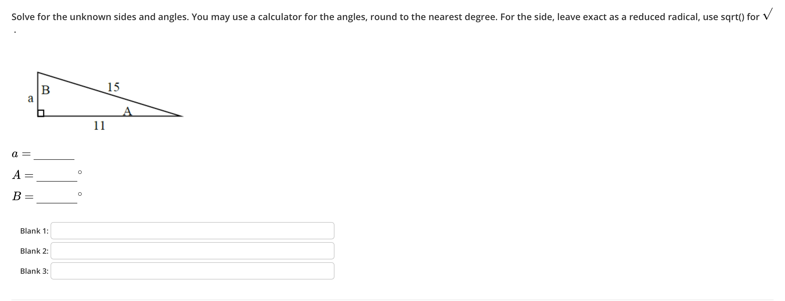 Solved Solve for the unknown sides and angles. You may use a | Chegg.com