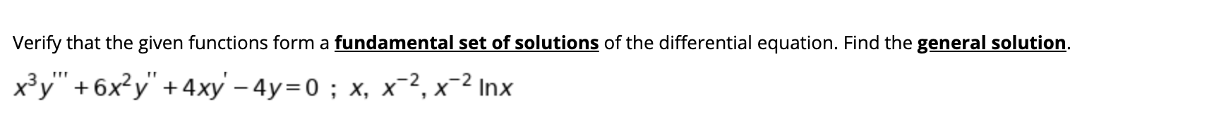 Solved Verify that the given functions form a fundamental | Chegg.com