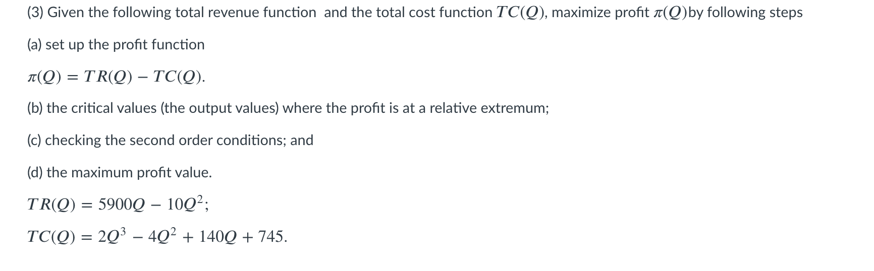 Solved (3) Given the following total revenue function and | Chegg.com