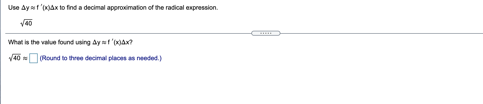 Solved Use Ayuf'(x)Ax to find a decimal approximation of the | Chegg.com