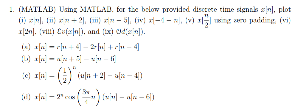 1. (MATLAB) Using MATLAB, for the below provided | Chegg.com