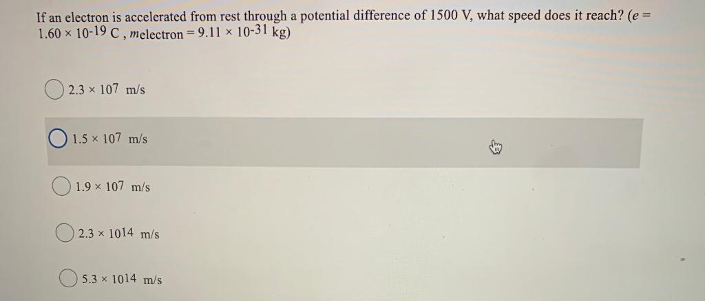 Solved If An Electron Is Accelerated From Rest Through A