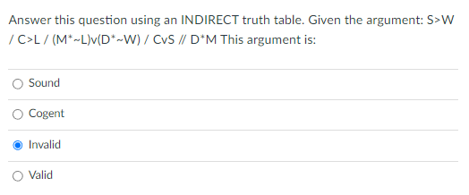 Answer this question using an INDIRECT truth table. | Chegg.com