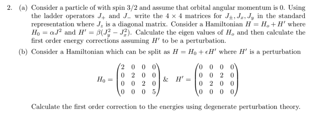 Solved 2. (a) Consider a particle of with spin 3/2 and | Chegg.com