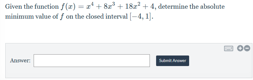 Solved Given The Function F X X4 8x3 18x2 4 Determine The