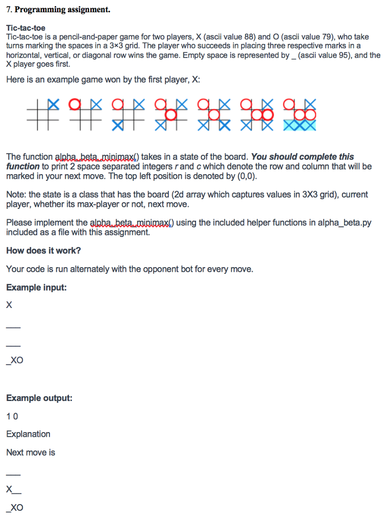 Solved 7. Programming assignment. Tic-tac-toe Tic-tac-toe is | Chegg.com