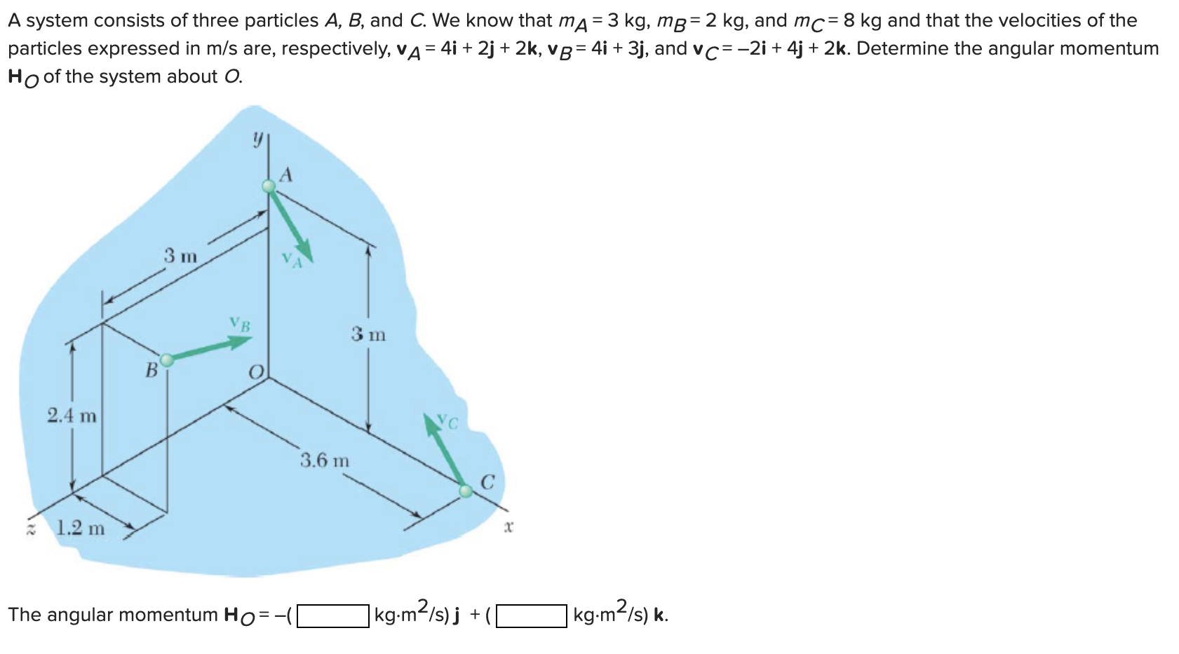 Solved A system consists of three particles A, B, and C. We | Chegg.com