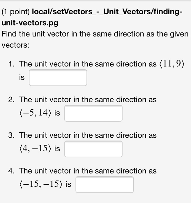 Solved (1 point) local/setVectors_-_Unit_Vectors/finding- | Chegg.com