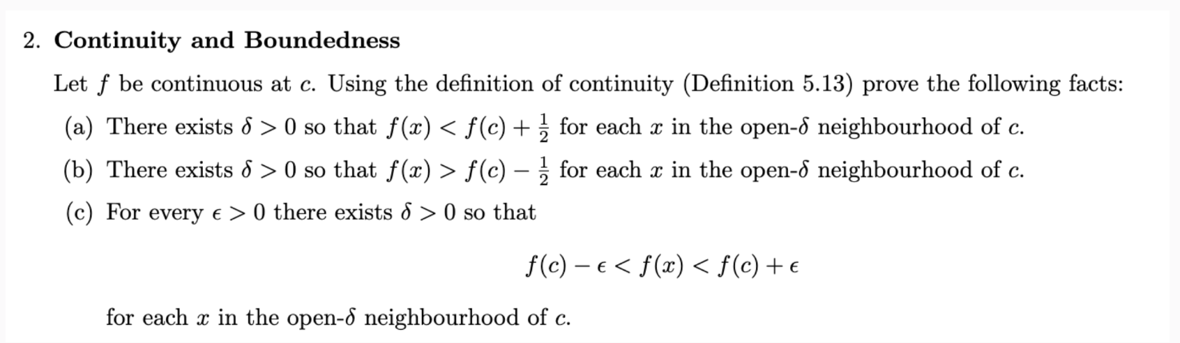 Solved Continuity and BoundednessLet f ﻿be continuous at c. | Chegg.com