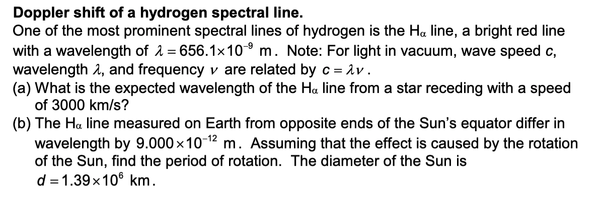 Solved Doppler shift of a hydrogen spectral line. One of the | Chegg.com