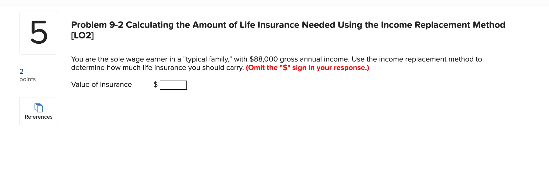 Solved Problem 9-2 Calculating the Amount of Life Insurance | Chegg.com