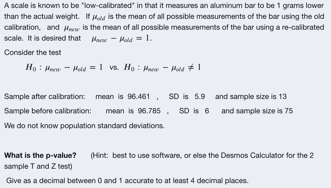 Solved A scale is known to be "low-calibrated" in that it | Chegg.com