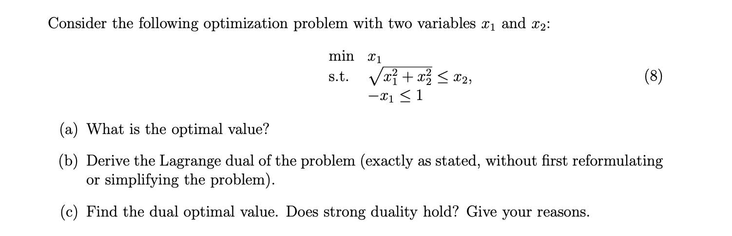 Solved Consider The Following Optimization Problem With Two