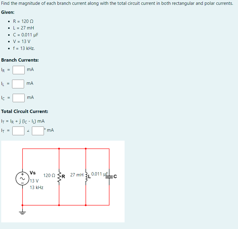 Solved Find the magnitude of each branch current along with | Chegg.com