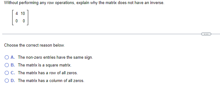 [Solved]: Without performing any row operations, explain w