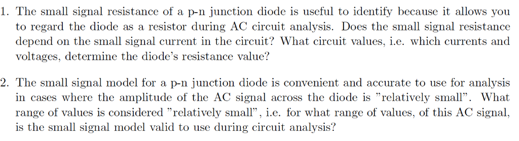Solved 1. The small signal resistance of a p-n junction | Chegg.com