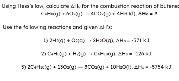 Solved Using Hess's law, calculate ΔH@ ﻿for the combustion | Chegg.com
