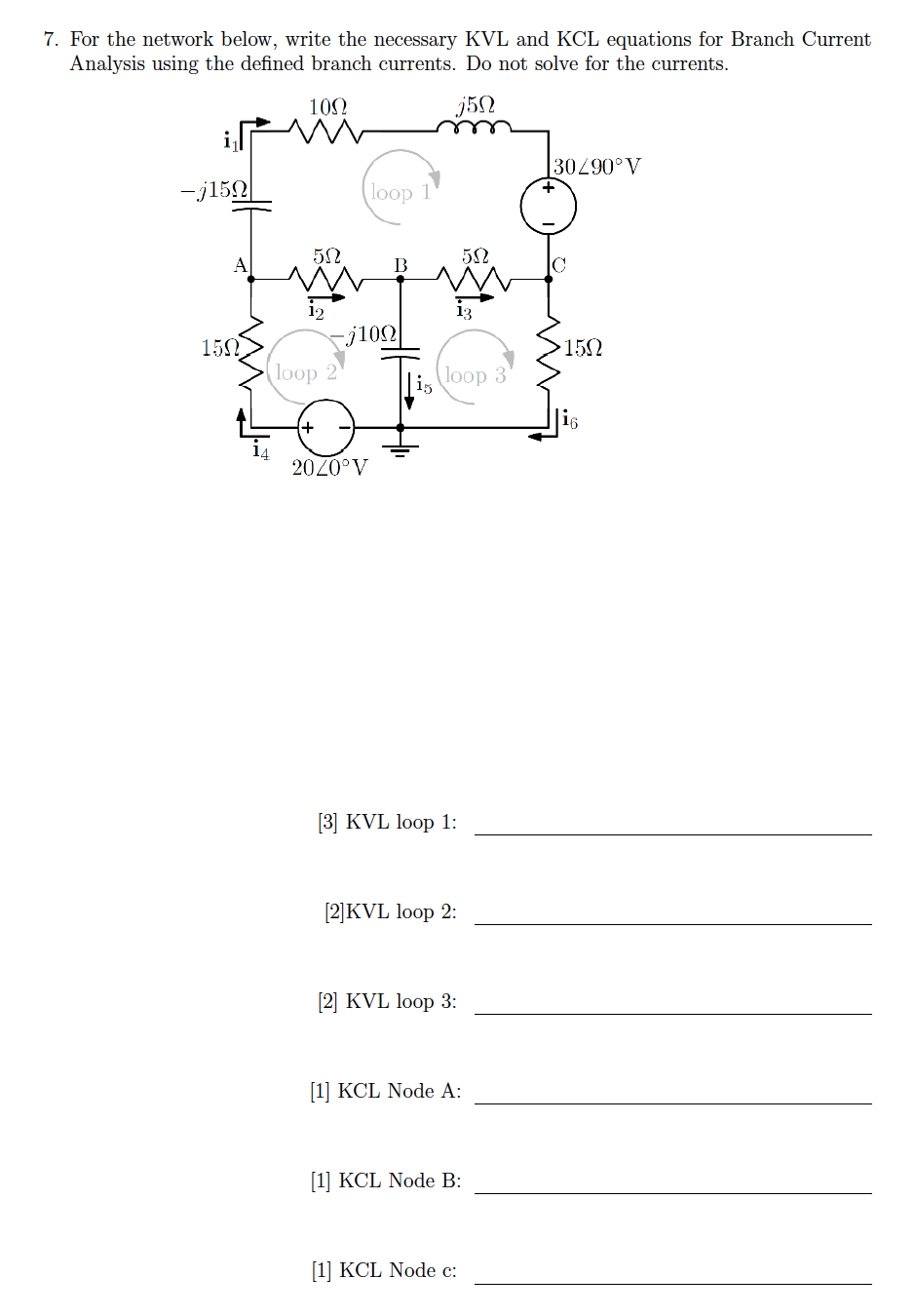 Solved 7. For the network below, write the necessary KVL and | Chegg.com