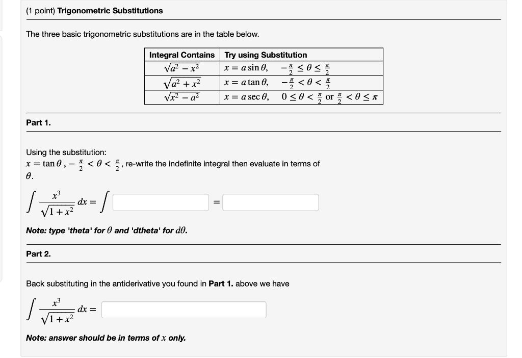 Solved (1 point) Trigonometric Substitutions The three basic | Chegg.com