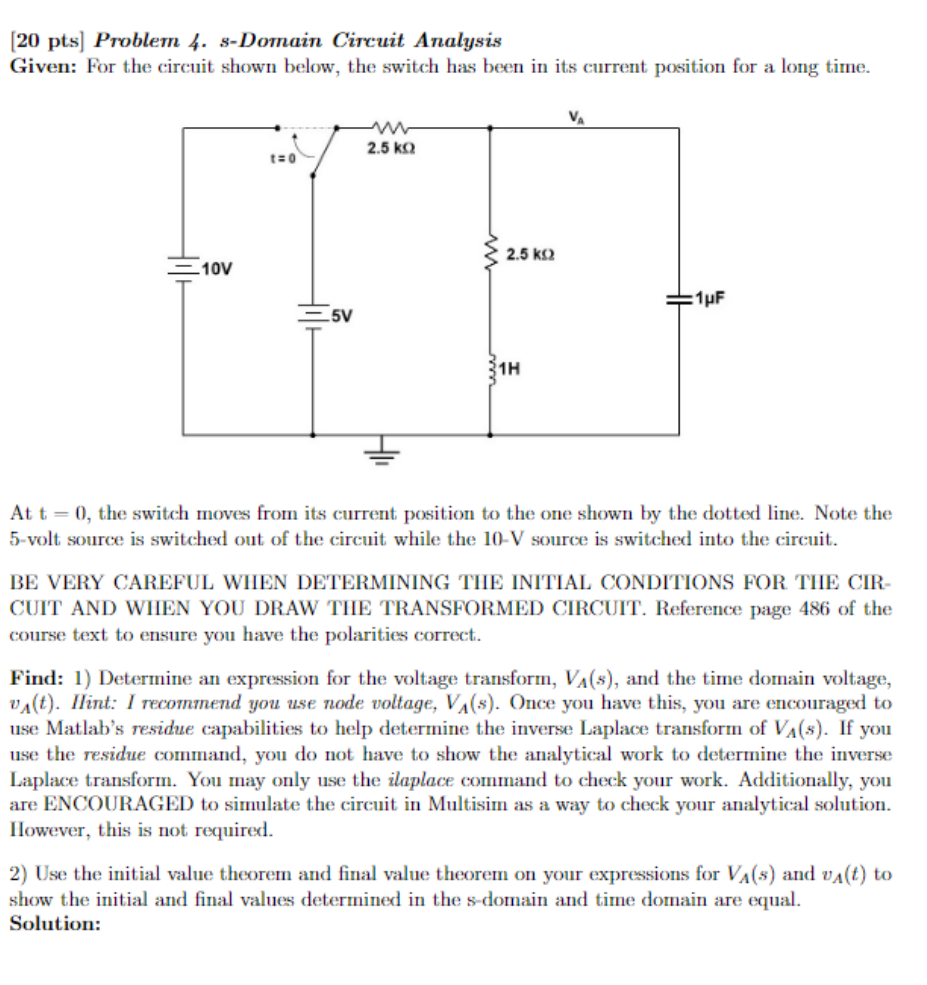Solved [20 pts] Problem 4. s-Domain Circuit Analysis Given: | Chegg.com