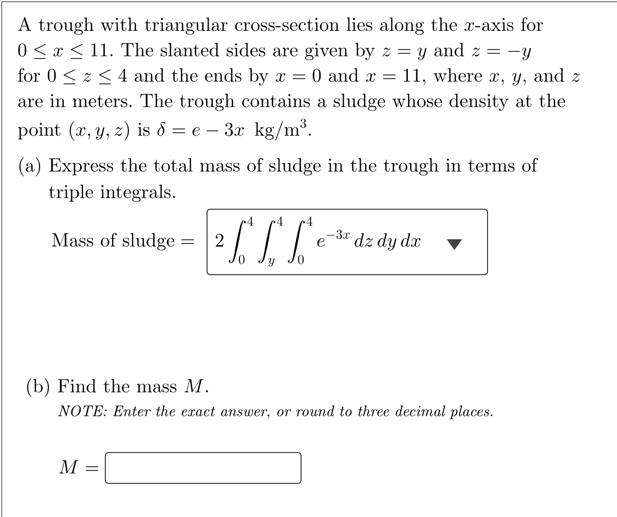 Solved A trough with triangular cross-section lies along the | Chegg.com