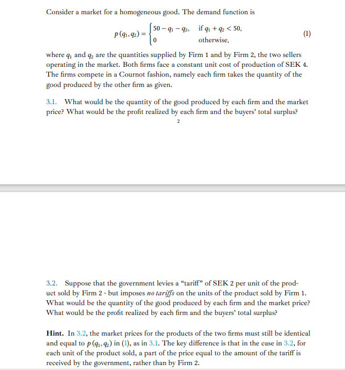 Solved Consider a market for a homogeneous good. The demand | Chegg.com
