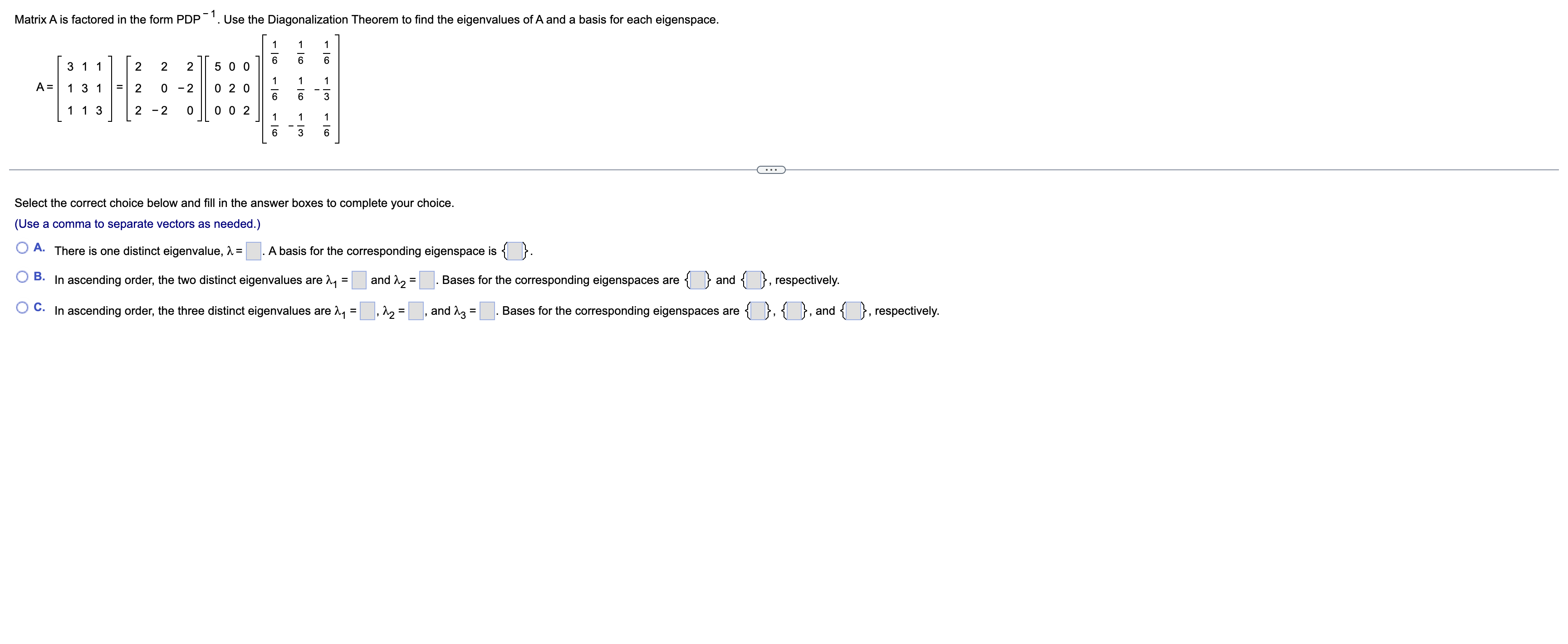 Solved Matrix A is factored in the form PDP-1. Use the | Chegg.com