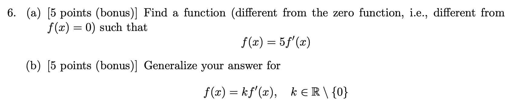 Solved (a) [5 points (bonus)] Find a function (different | Chegg.com