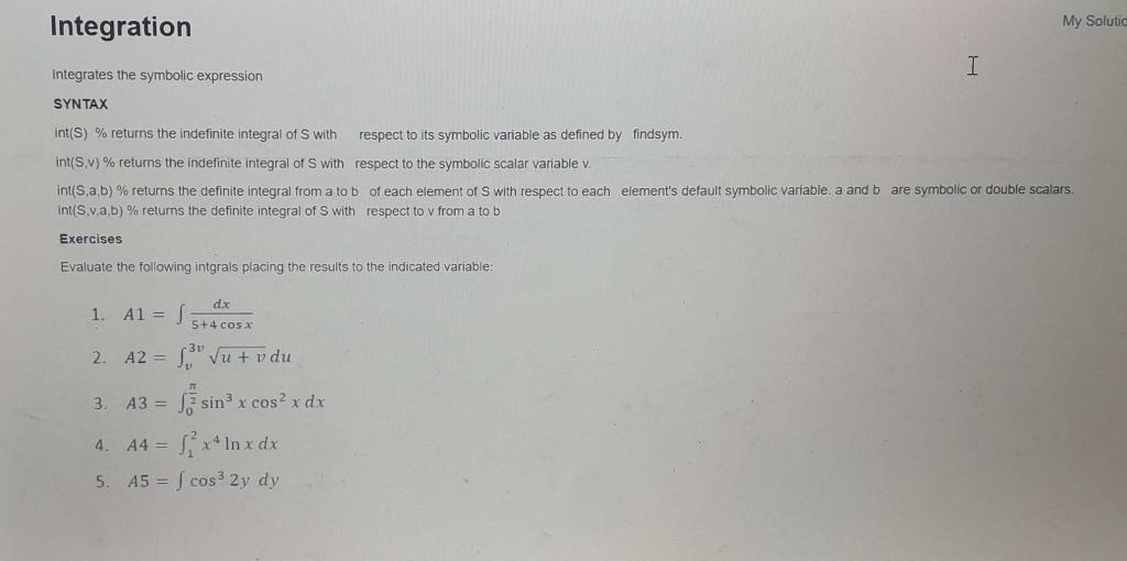 Solved Integration My Solutic I Integrates the symbolic | Chegg.com