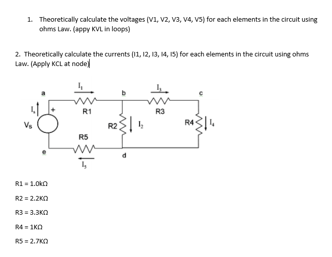 Solved 1. Theoretically calculate the voltages (V1, V2, V3, | Chegg.com
